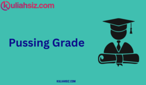Apa itu Passing Grade dan Bagaimana Cara Menghitungnya - Kuliahsiz.com